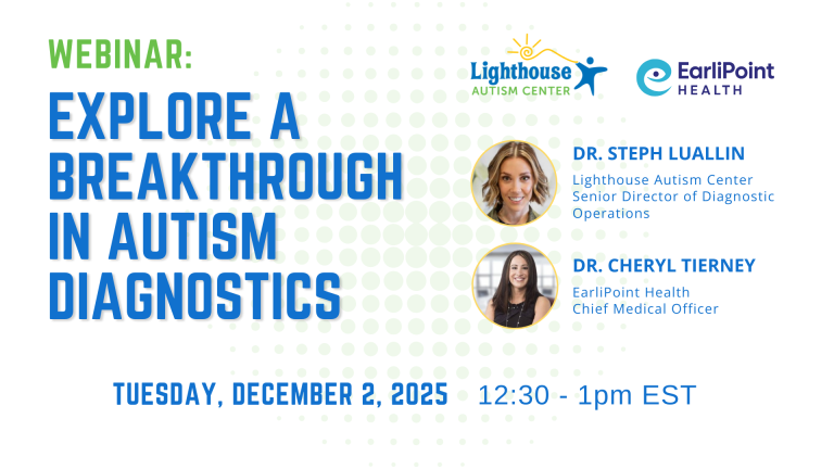 Webinar: Explore a Breakthrough in Autism Diagnostics - Lighthouse ...